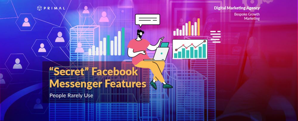 “Secret” Facebook Messenger Features - Primal